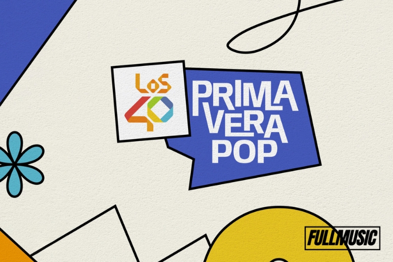 LOS40 Primavera Pop 2024 | Fullmusic
